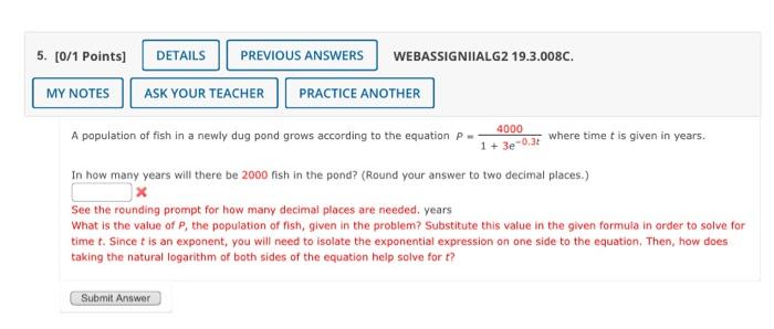 Solved A population of fish in a newly dug pond grows | Chegg.com