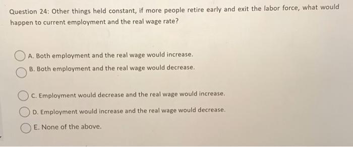 Solved Question 23: Other things held constant, if there is | Chegg.com