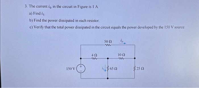 Solved 3. The current io in the circuit in Figure is 1 A. a) | Chegg.com