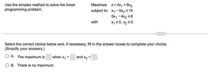 Solved Use the simplex method to solve the linear | Chegg.com
