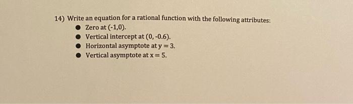 Solved 14 Write An Equation For A Rational Function With 7473