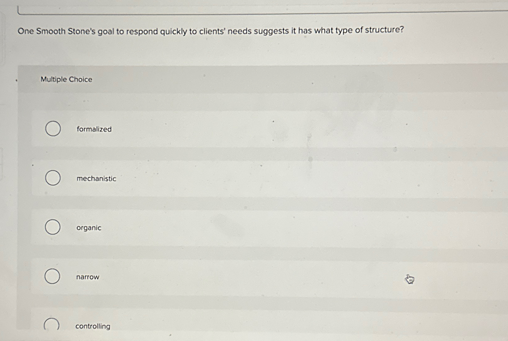 Solved One Smooth Stone's goal to respond quickly to | Chegg.com