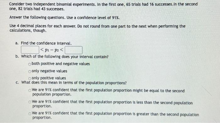 Solved Consider two independent binomial experiments. In the | Chegg.com