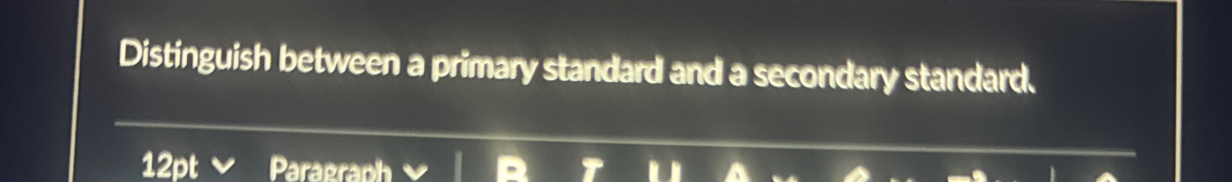 Solved Distinguish between a primary standard and a | Chegg.com