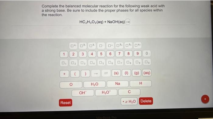 Solved Complete the balanced chemical reaction for the | Chegg.com
