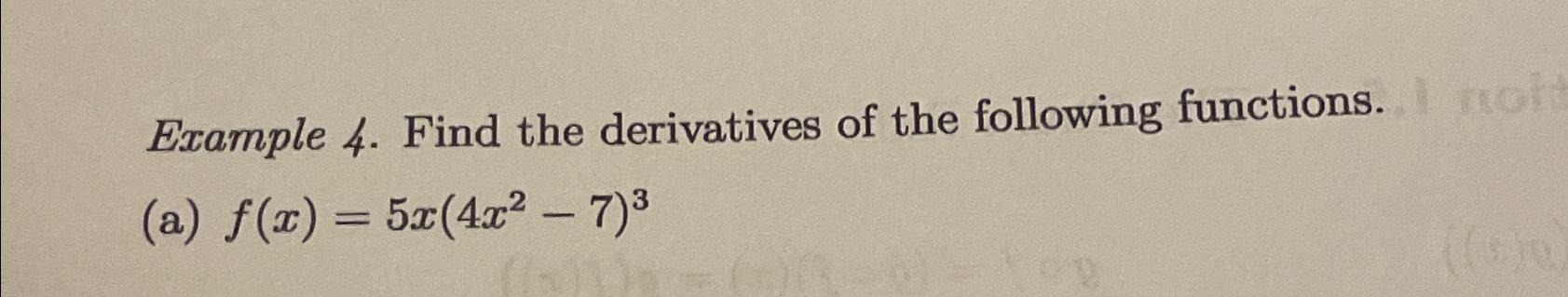 Solved Example 4. ﻿Find the derivatives of the following | Chegg.com