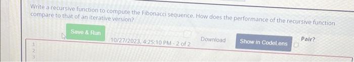 Solved Write a recursive function to compute the Fibonacci | Chegg.com