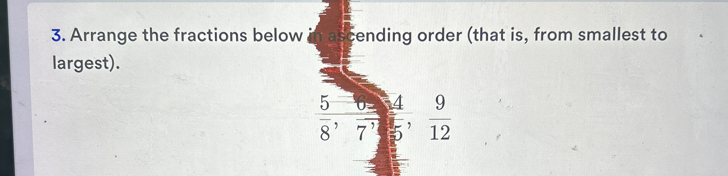 Solved Arrange the fractions below ending order (that is, | Chegg.com