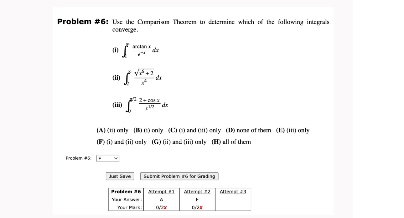 Solved Problem #6: Use the Comparison Theorem to determine | Chegg.com
