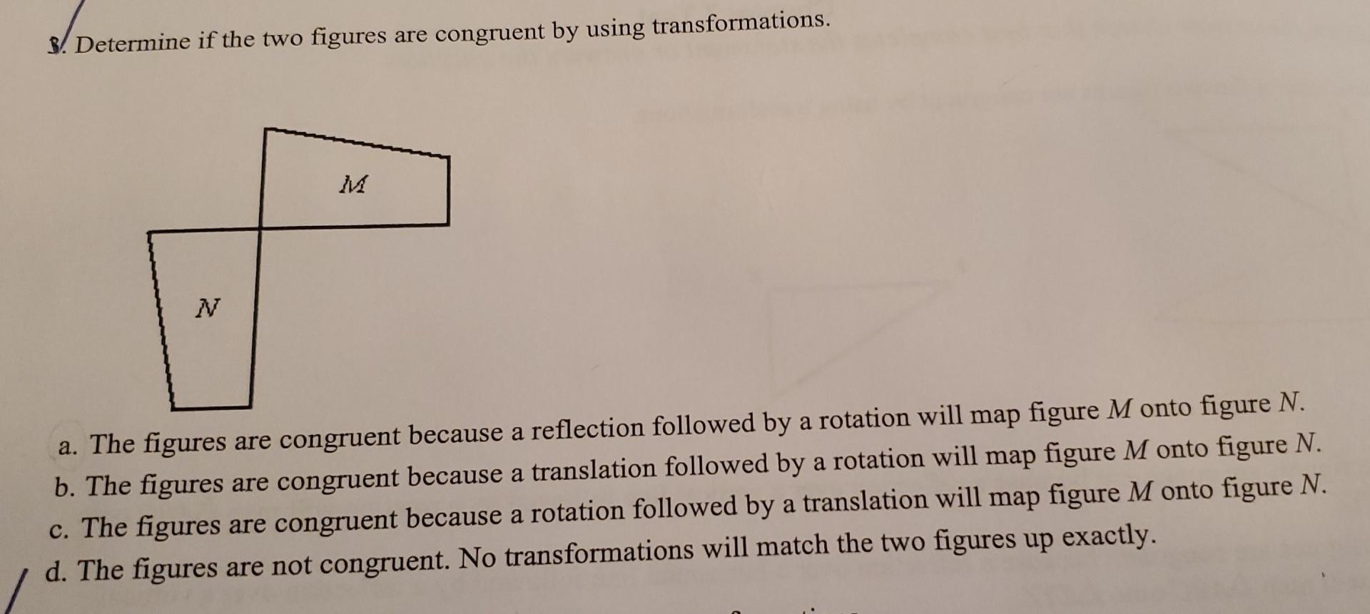 Solved 3. Determine if the two figures are congruent by | Chegg.com