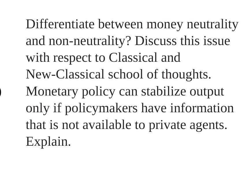 Solved Differentiate between money neutrality and | Chegg.com