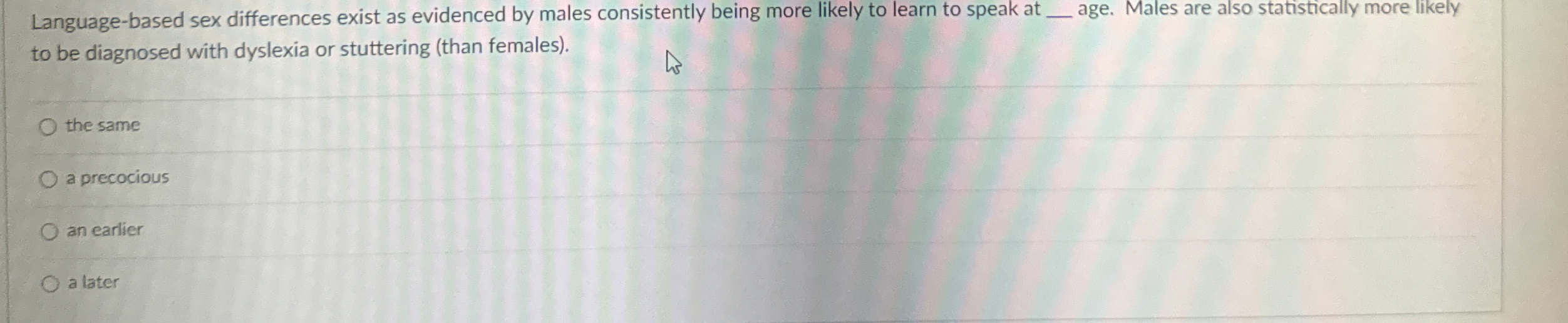 Solved Language Based Sex Differences Exist As Evidenced By 