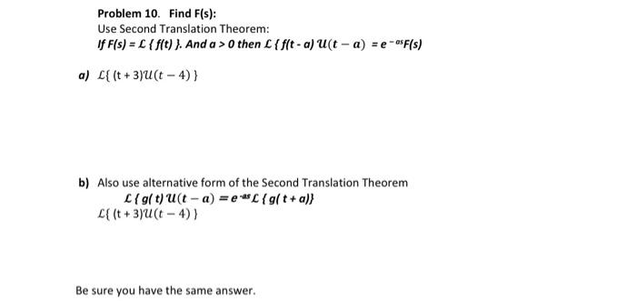 Solved Problem 10. Find F(s) : Use Second Translation | Chegg.com