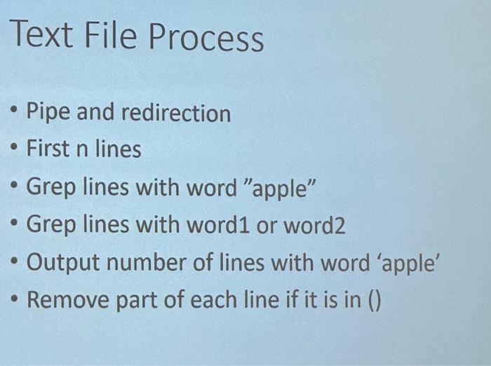 Solved Text File Process Pipe and redirection First n lines | Chegg.com