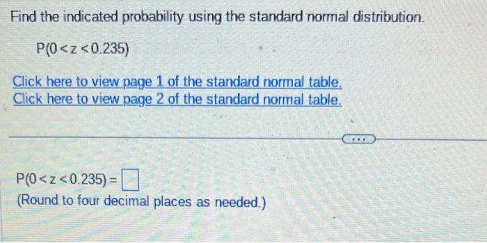 Solved Find the indicated probability using the standard | Chegg.com