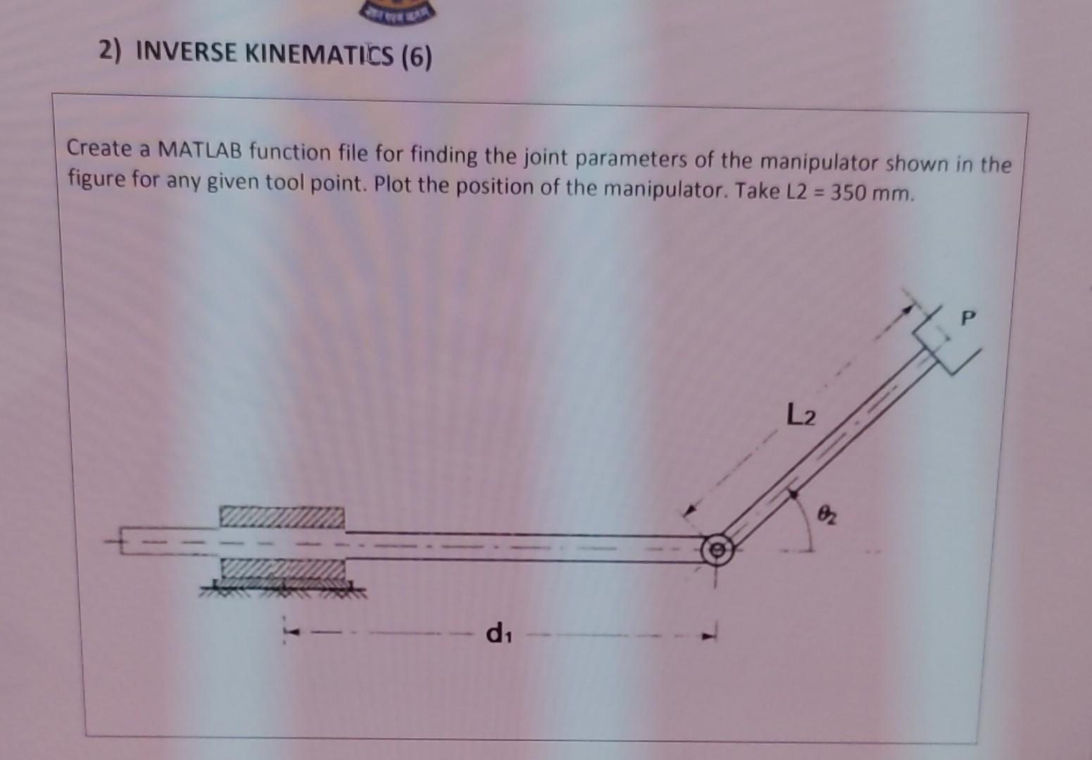 Solved Create A Matlab Function File For Finding The Joint 8815