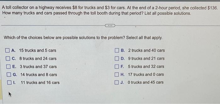 Solved A toll collector on a highway receives $8 for trucks | Chegg.com