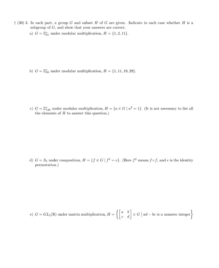 Solved † (30) 3. In each part, a group G and subset H of G | Chegg.com
