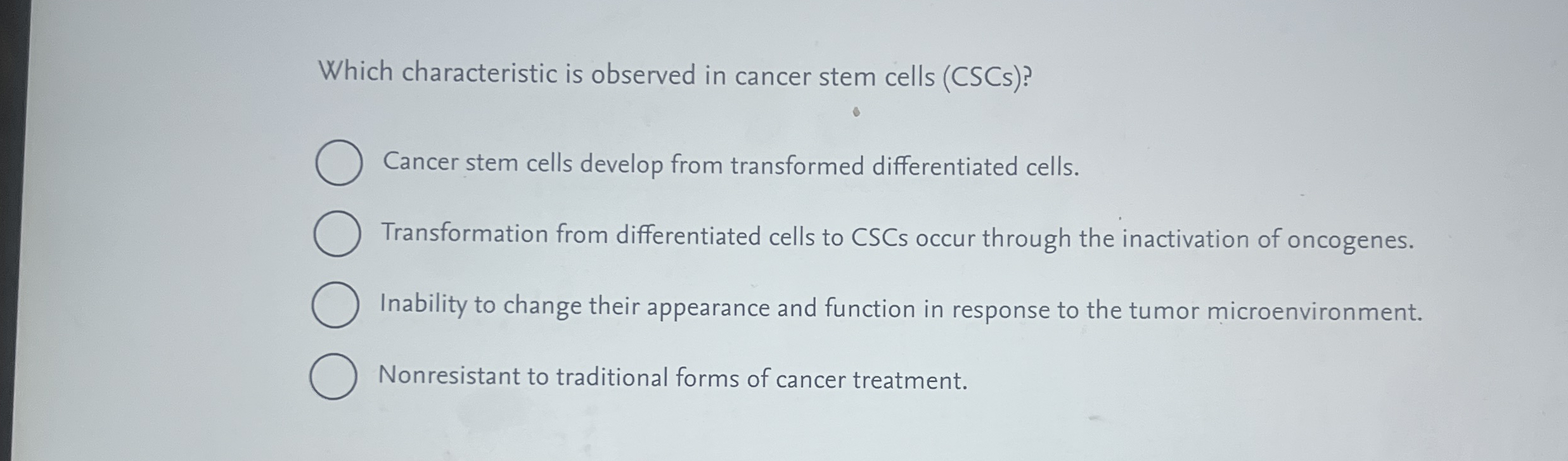 Solved Which characteristic is observed in cancer stem cells | Chegg.com
