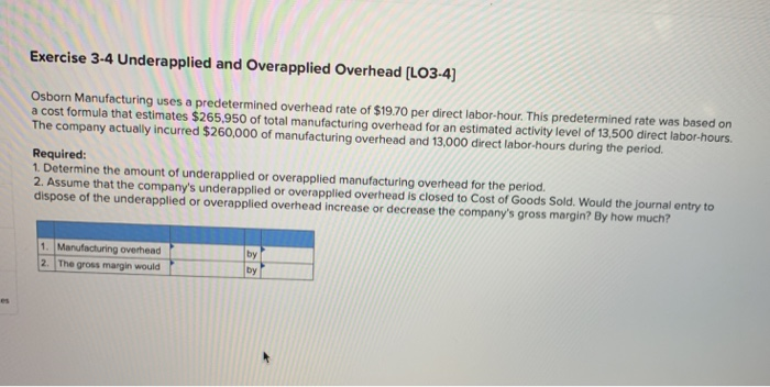 Solved Exercise 3-4 Underapplied and Overapplied Overhead | Chegg.com
