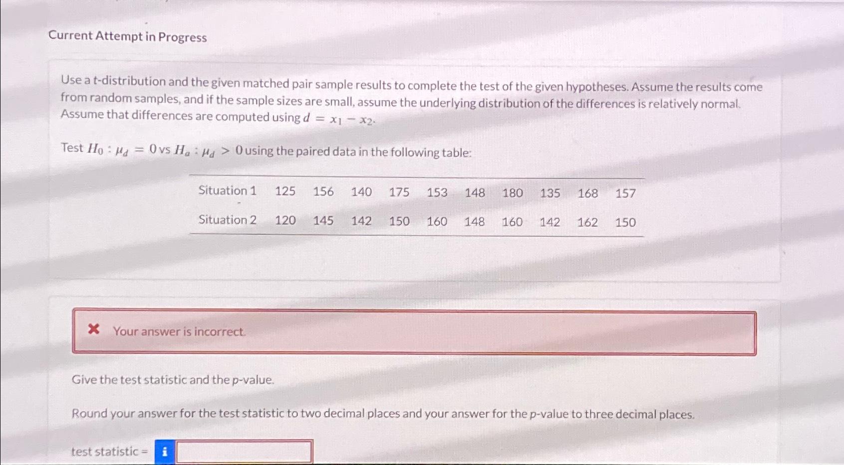Solved Current Attempt in ProgressUse a t-distribution and | Chegg.com