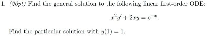 Solved 1. (20pt) Find the general solution to the following | Chegg.com