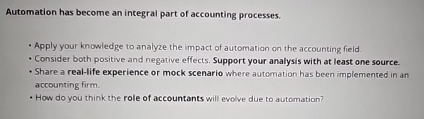 Solved Automation has become an integral part of accounting | Chegg.com