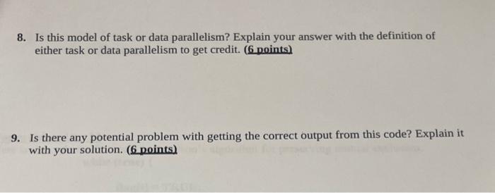Solved Here are the serial and parallel code fragments with | Chegg.com