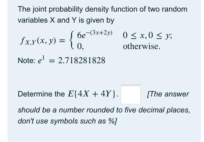 Solved The joint probability density function of two random | Chegg.com