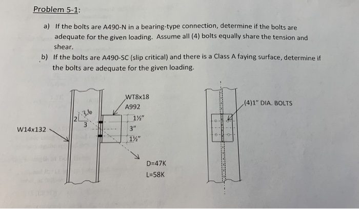 Solved Problem 5-1: a) If the bolts are A490-N in a | Chegg.com