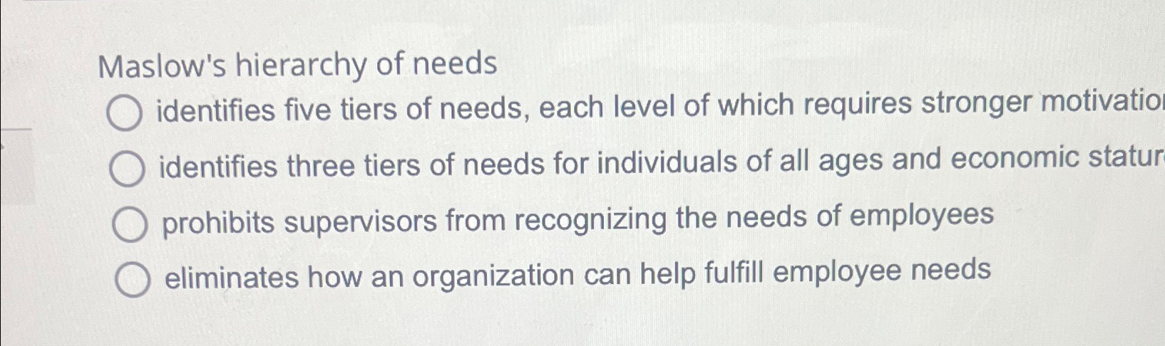 Solved Maslow's hierarchy of needs identifies five tiers of | Chegg.com
