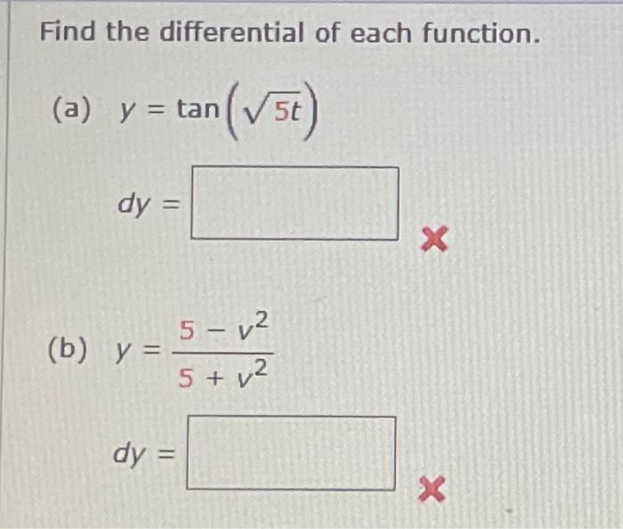 Solved Find the differential of each function. (a) y = tan | Chegg.com