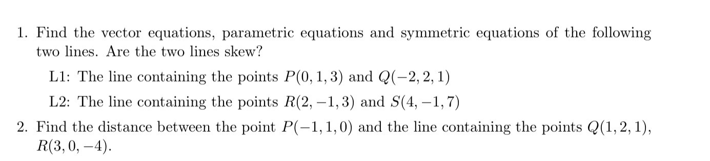 Solved Find the vector equations, parametric equations and | Chegg.com