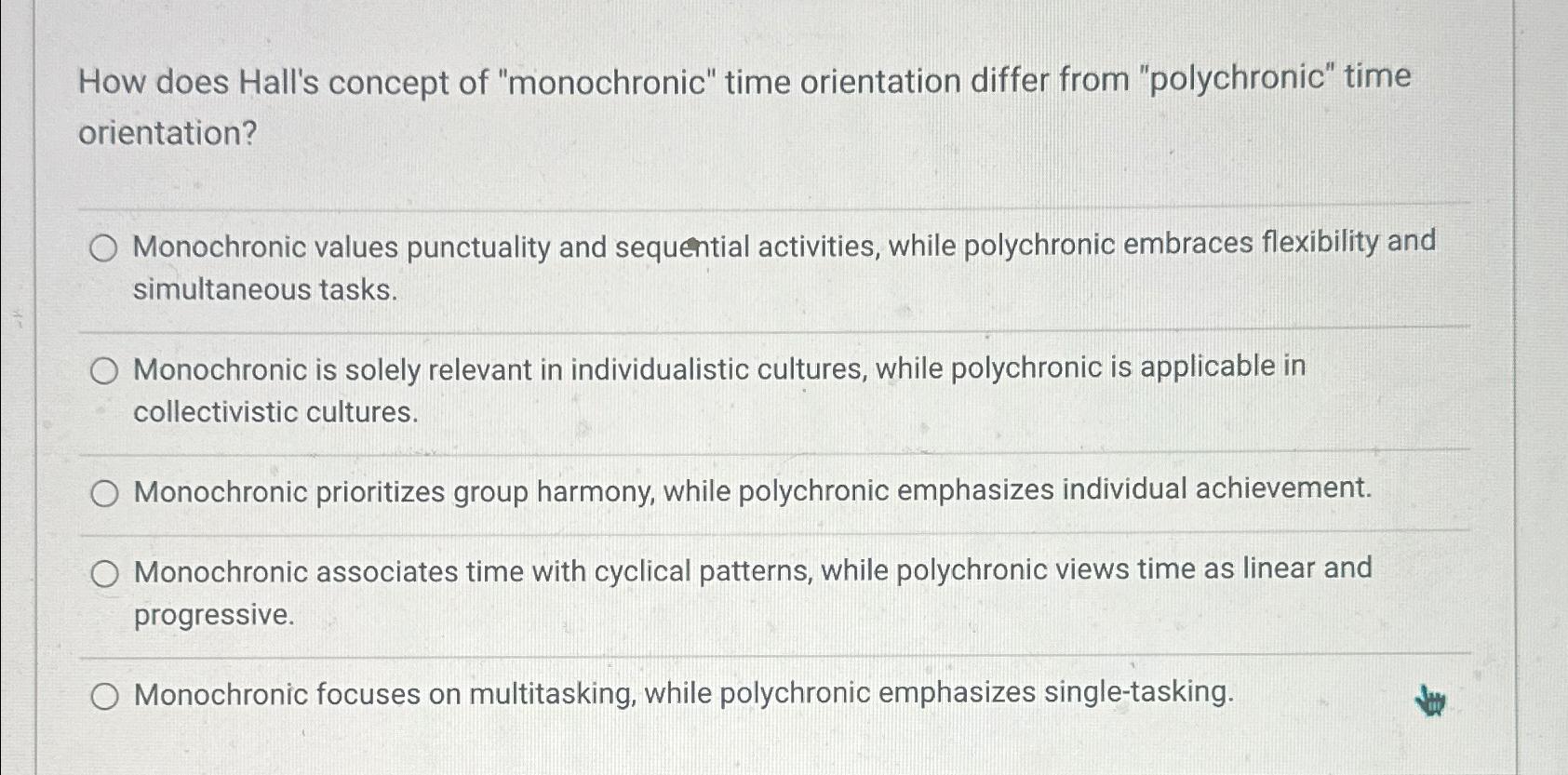 Solved How does Hall's concept of "monochronic" time | Chegg.com