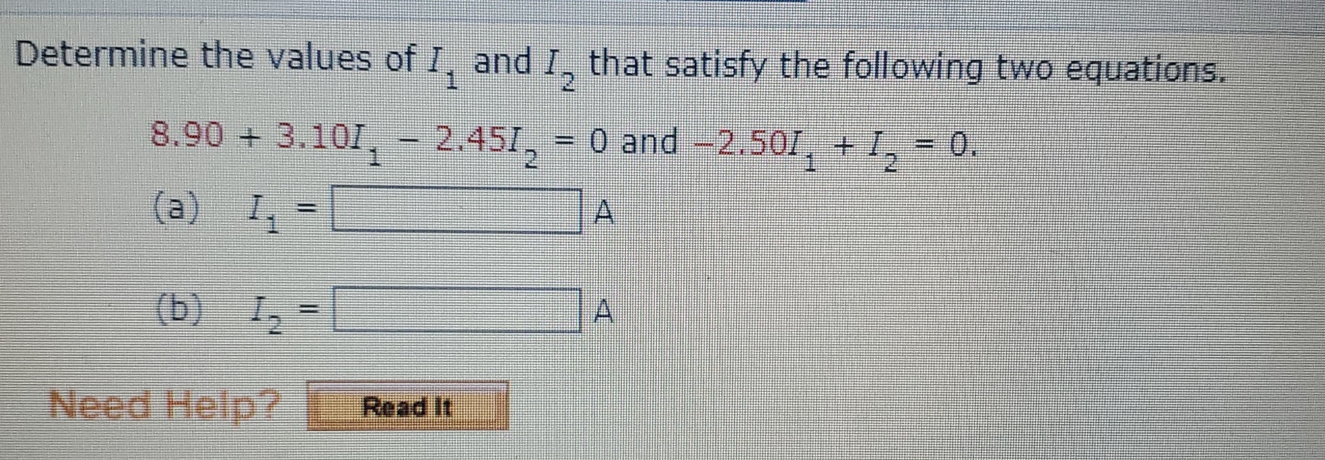 Solved Determine the values of I1 ﻿and I2 ﻿that satisfy the | Chegg.com