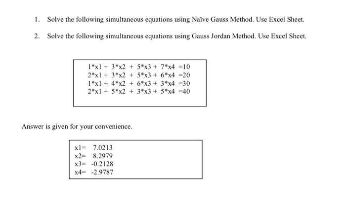 Solved 1. Solve the following simultaneous equations using | Chegg.com