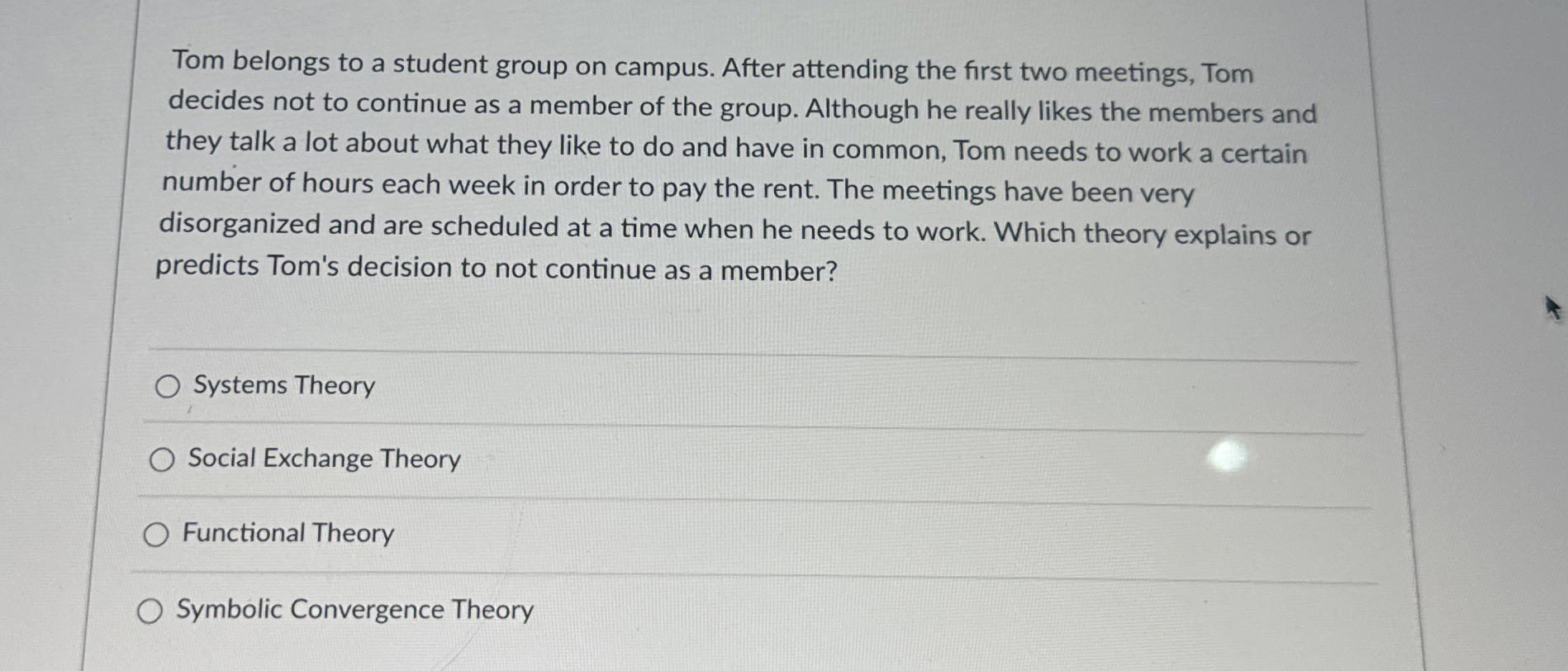 Solved Tom belongs to a student group on campus. After | Chegg.com