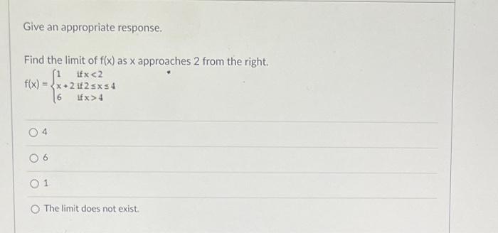 Solved guve an appropriate response. find the limit of f(x) | Chegg.com
