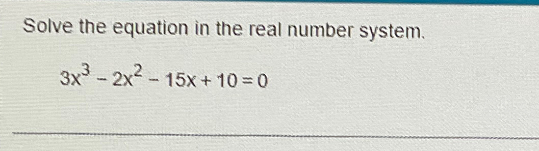 Solved Solve the equation in the real number | Chegg.com