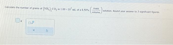 Solved Calculate the number of grams of (NH4)2CO3 in | Chegg.com