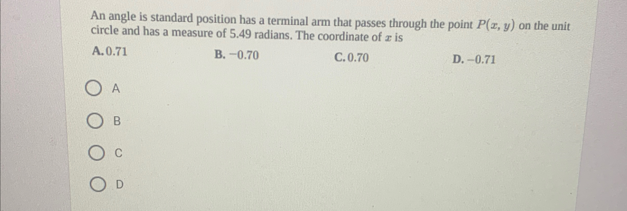 Solved An angle is standard position has a terminal arm that | Chegg.com