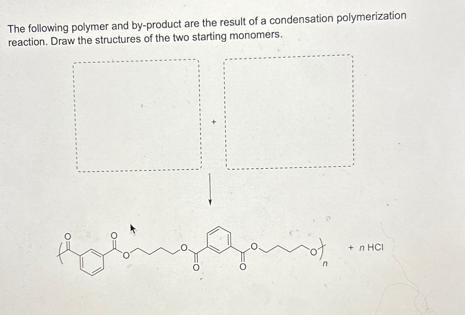 Solved The following polymer and by-product are the result | Chegg.com