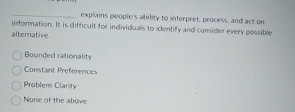 Solved q,explains people's ability to interpret, process, | Chegg.com