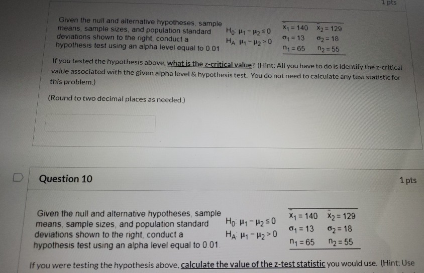 Solved 1 pts Given the null and alternative hypotheses, | Chegg.com