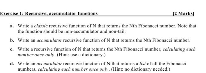 Solved Exercise 1: Recursive, accumulator functions [2 | Chegg.com