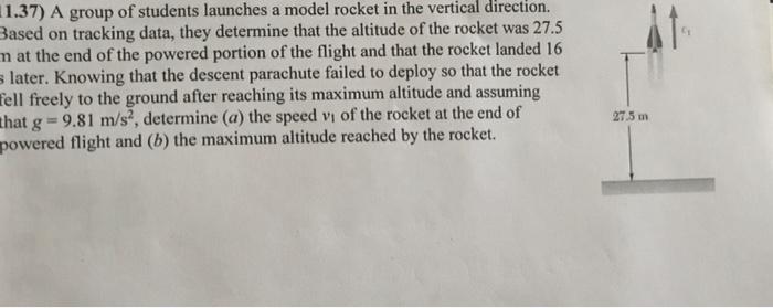 Solved 11.37) A group of students launches a model rocket in | Chegg.com