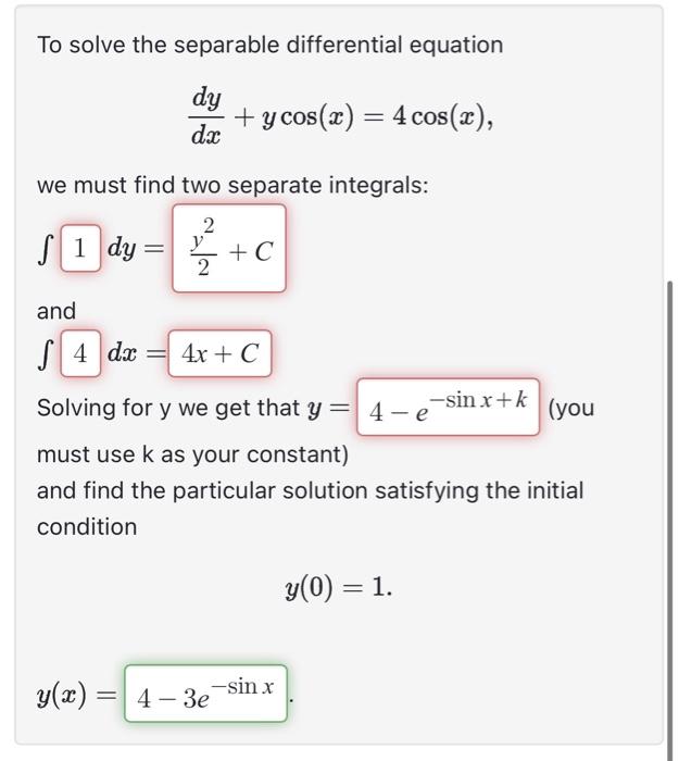 Solved To solve the separable differential equation | Chegg.com