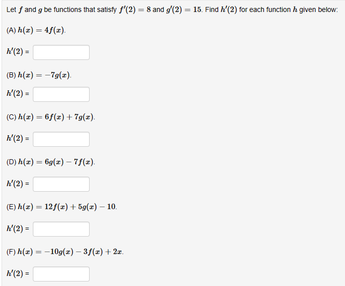 Solved Let f ﻿and g ﻿be functions that satisfy f'(2)=8 ﻿and | Chegg.com
