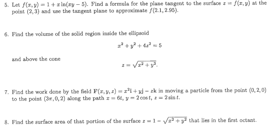 Solved Let f(x,y)=1+xln(xy-5). ﻿Find a formula for the plane | Chegg.com