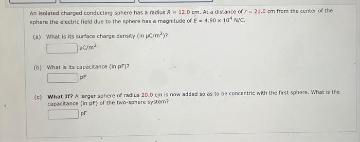 Solved An isolated charged conducting sphere has a radius | Chegg.com